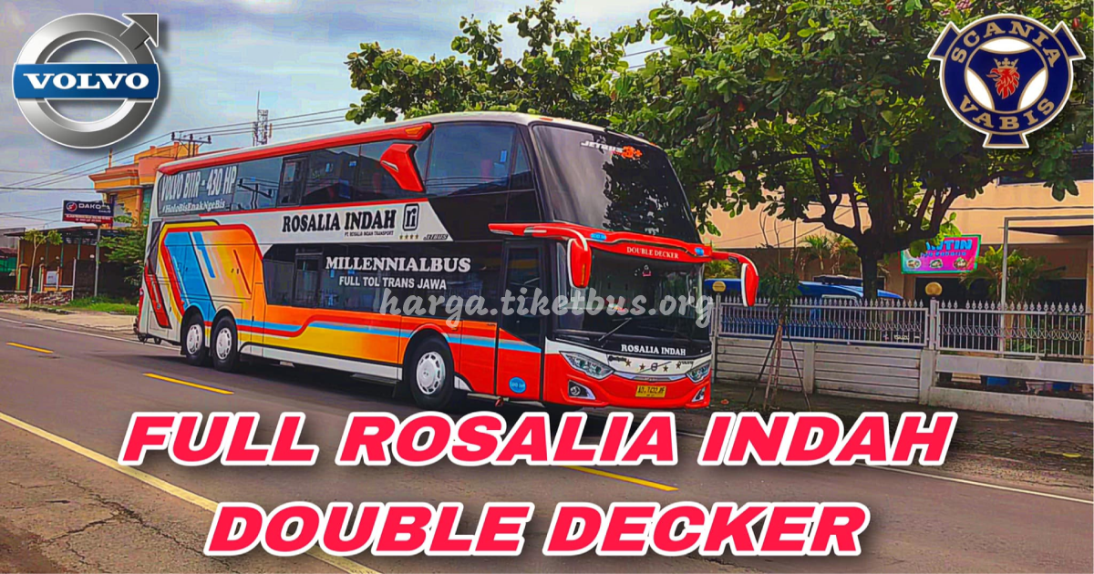 Jadwal Keberangkatan Bus Rosalia Indah dari Tangerang | Harga Tiket